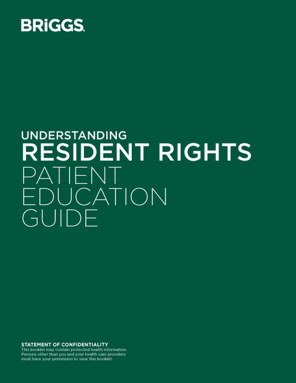 Patient Education Guide - Understanding Resident Rights Patient Education Guide - Understanding Resident Rights
